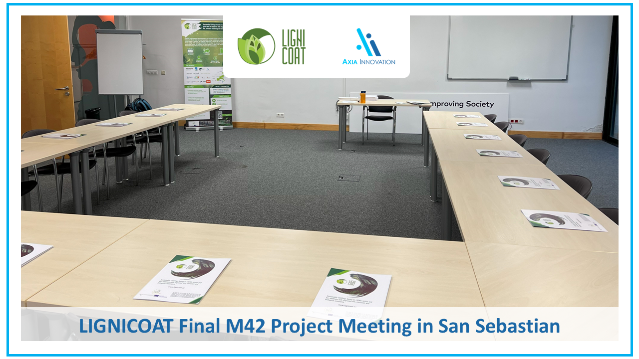 AXIA Innovation Leads Key Deliverables at Final LIGNICOAT Meeting – AXIA INNOVATION